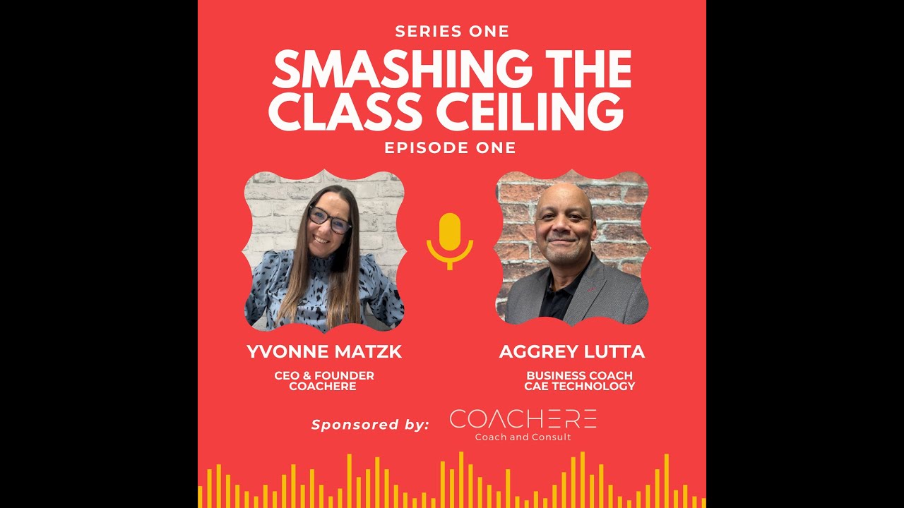 Smashing the Class Ceiling - Episode One - YouTube