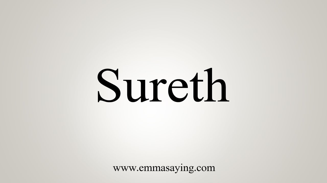 How To Say Sureth - YouTube