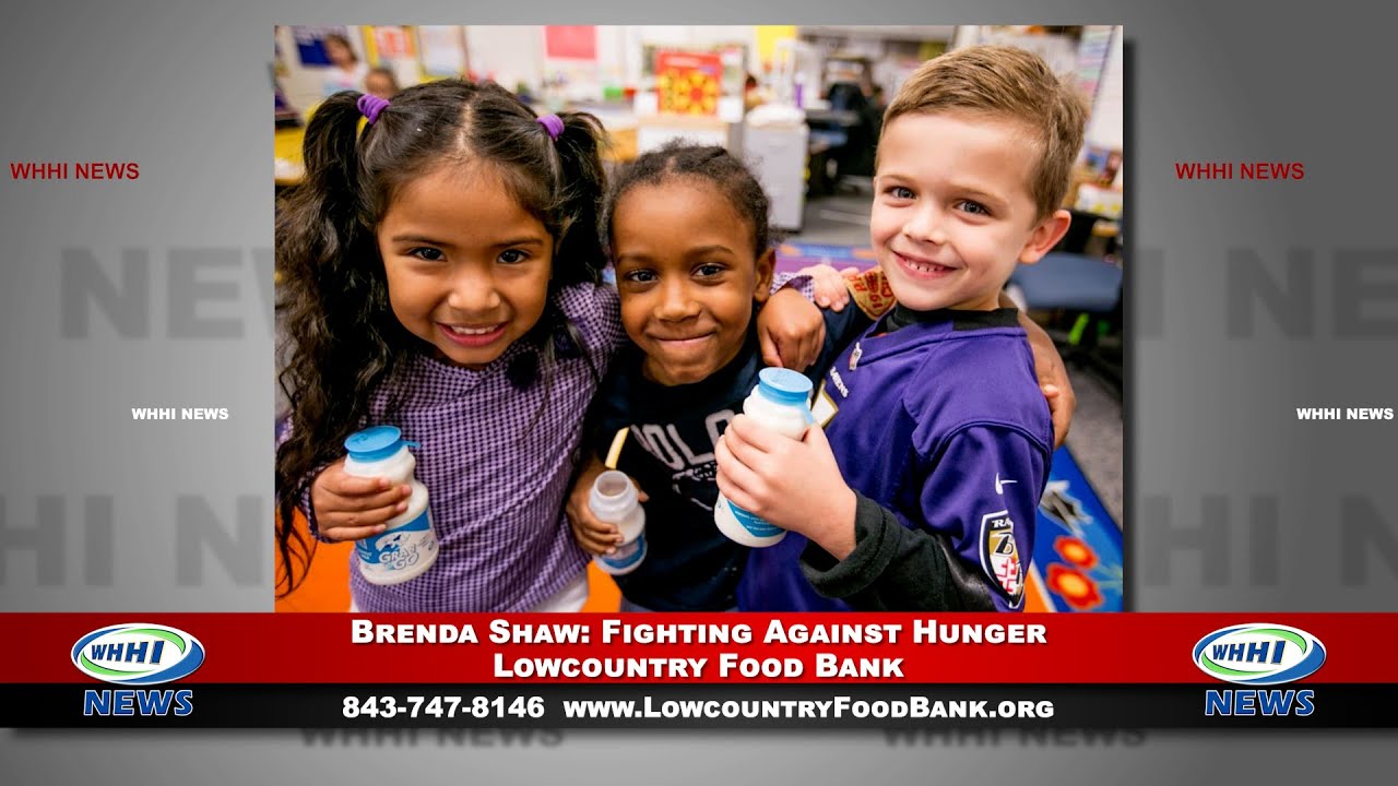 WHHI NEWS | Brenda Shaw: Fighting Against Hunger | Lowcountry Food Bank ...