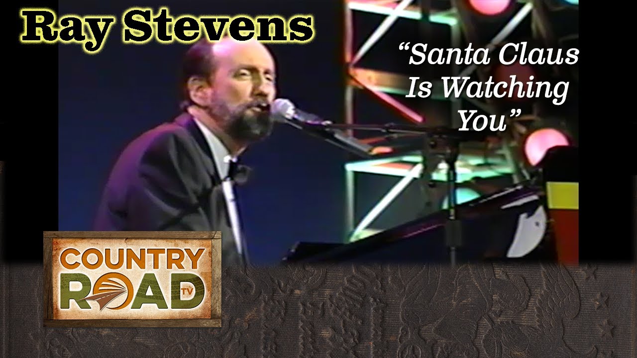 'SANTA CLAUS IS WATCHING YOU!' -Ray Stevens - YouTube