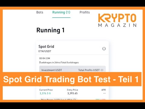 SPOT GRID TRADING BOT IM TEST - TEIL 1 - YouTube