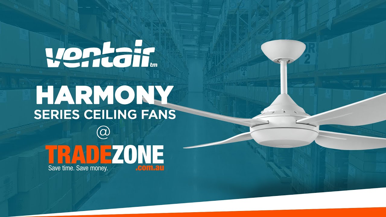 Ventair Harmony Ceiling Fans @ Tradezone - YouTube