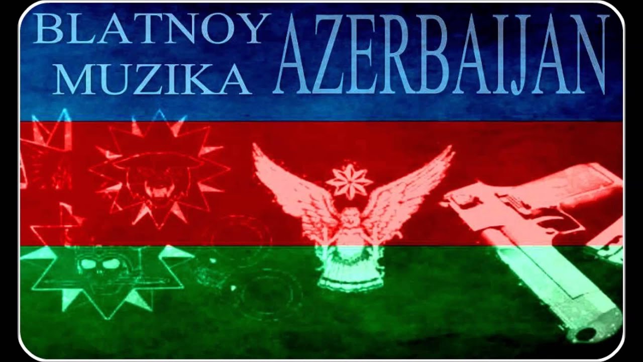 BLATNOY Muzika - Bratva Azeri 2016 - YouTube Music