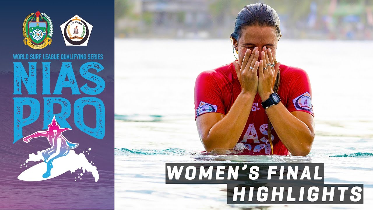 2022 Nias Pro Highlights: Paige Hareb Wins It All on Epic Finals Sunday ...