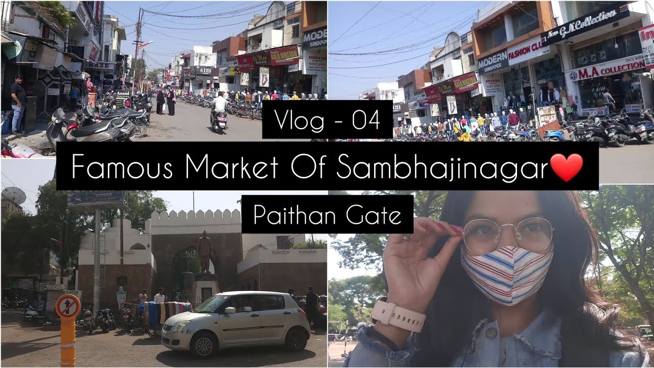 Famous Market Of Sambhajinagar/ Aurangabad | Paithan Gate Market ...