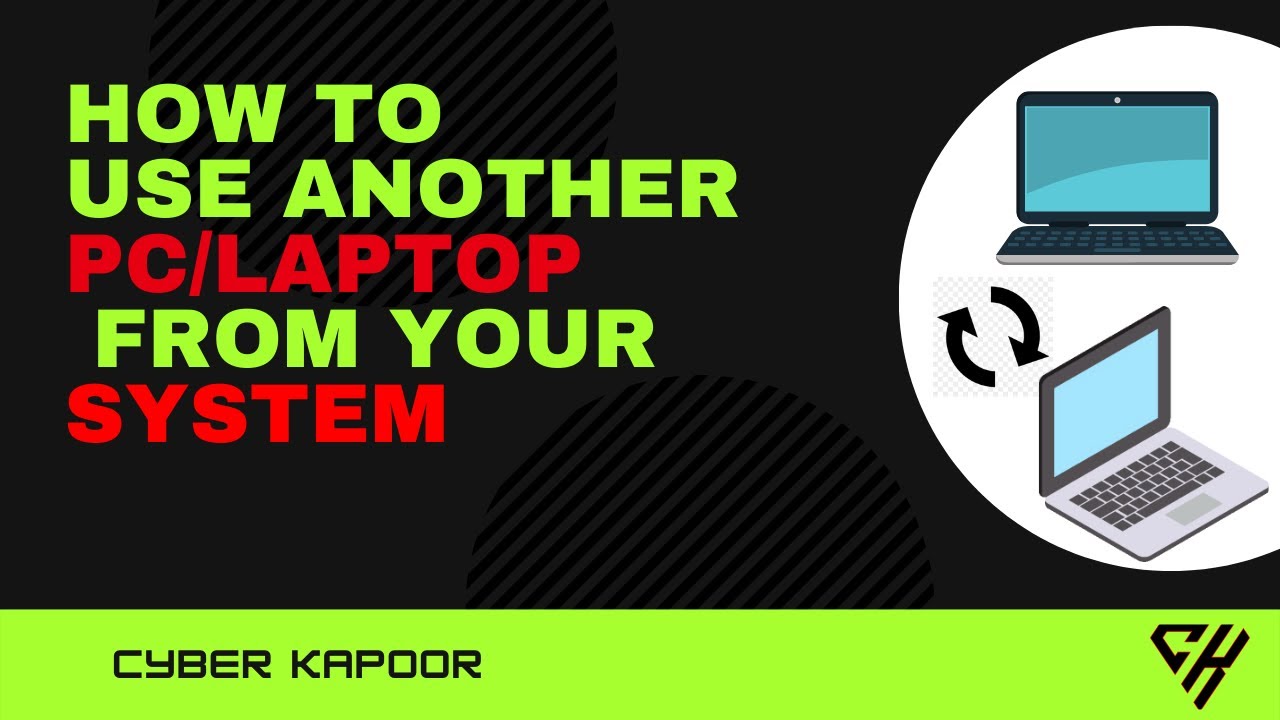 How To Use Another Pc/Laptop From Your System |Cyber Kapoor| - YouTube
