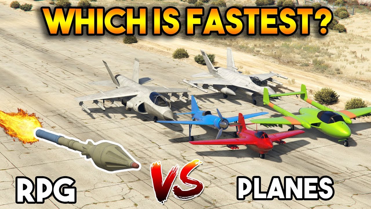 GTA 5 ONLINE : RPG VS JET PLANES(WHICH IS FASTEST?) - YouTube