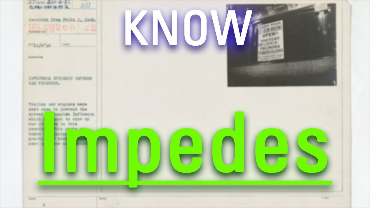 How to Say Impedes in English? | What are Impedes? | How Do Impedes ...