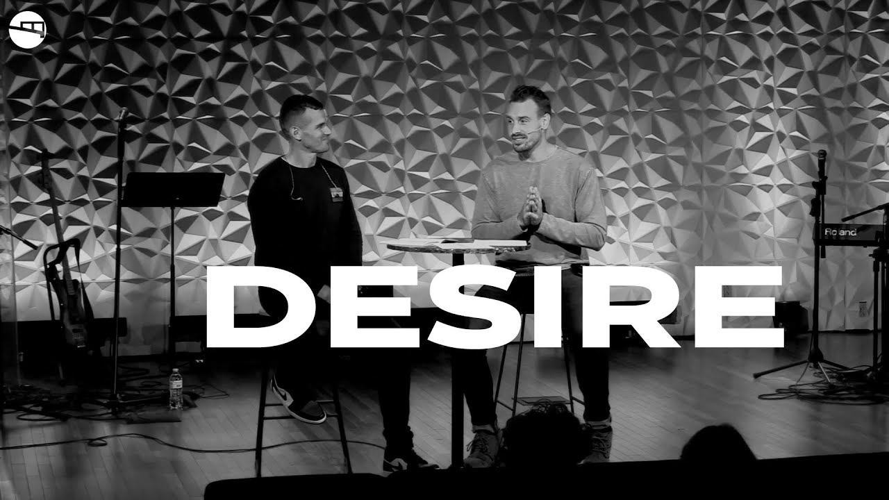 Desire | Bridge Church | Devin & Dustin Thacker - YouTube