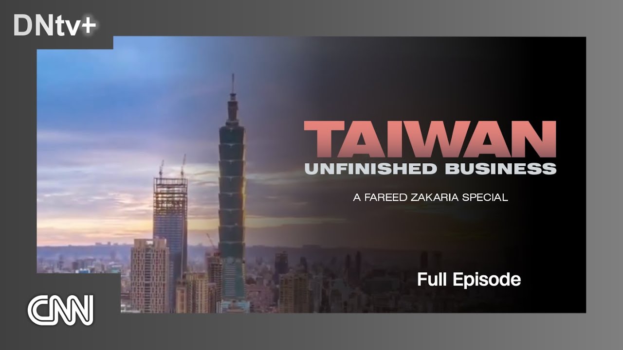 CNN | TAIWAN: Unfinished Business - Full episode (2024) - YouTube