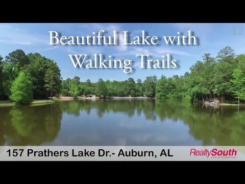157 Prathers Lake Dr.- Auburn, AL (Karol Kirby) - YouTube
