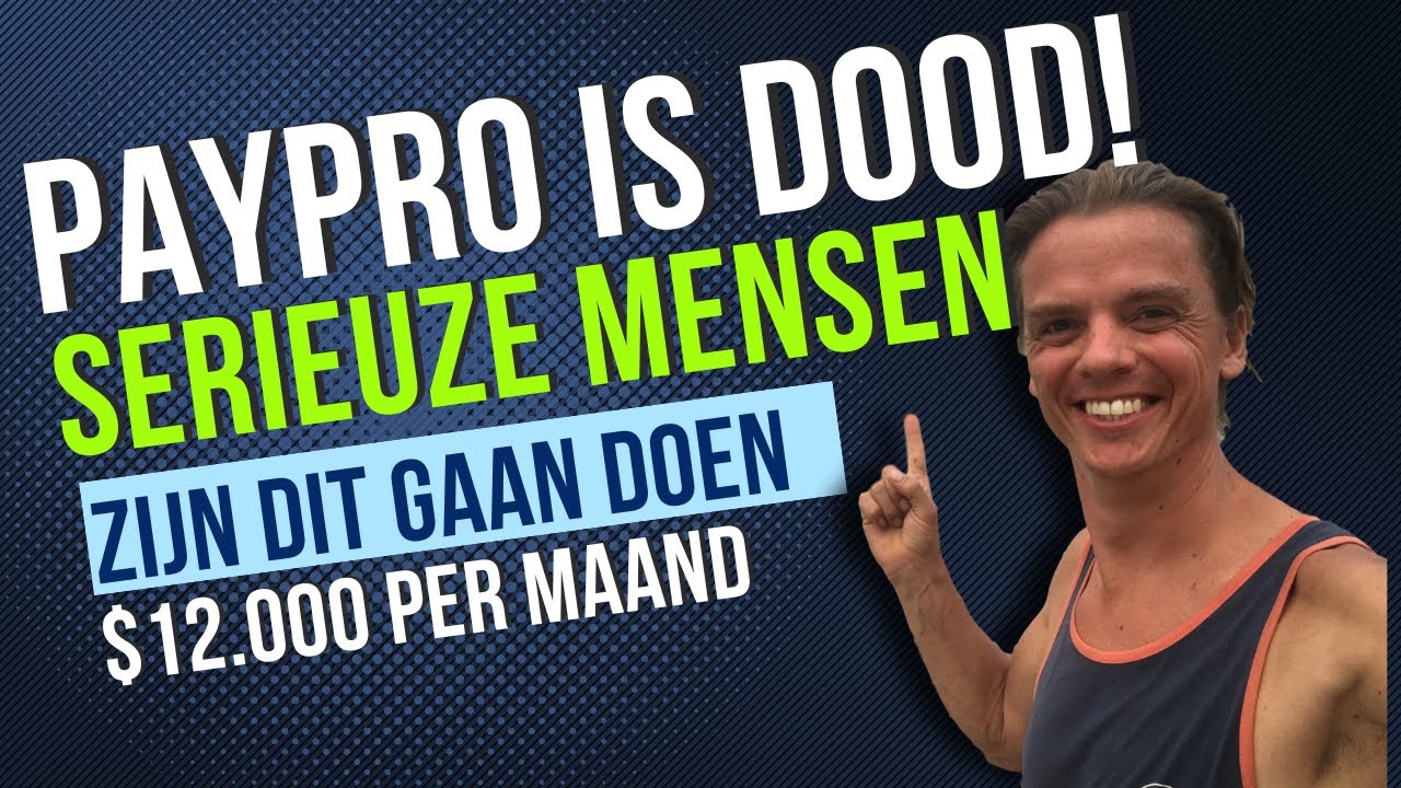 Paypro Is Dood - Thuis Geld Verdienen Met Affiliate Marketing - YouTube