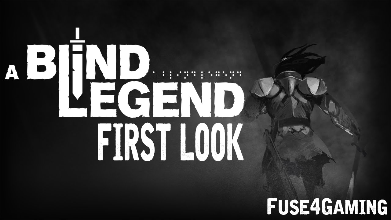 A Blind Legend (First Look / Gameplay) - YouTube