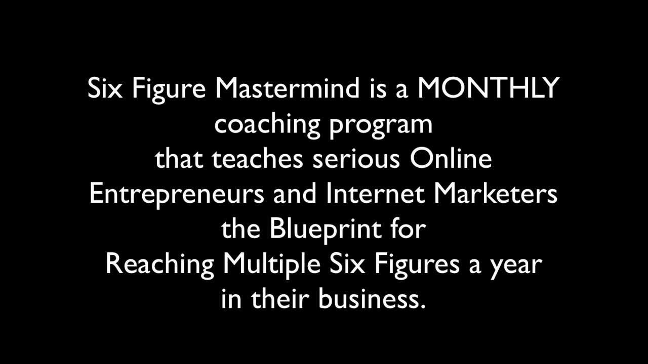 What Is The Six Figure Mastermind Program and Why You Want It (Bonus) - YouTube