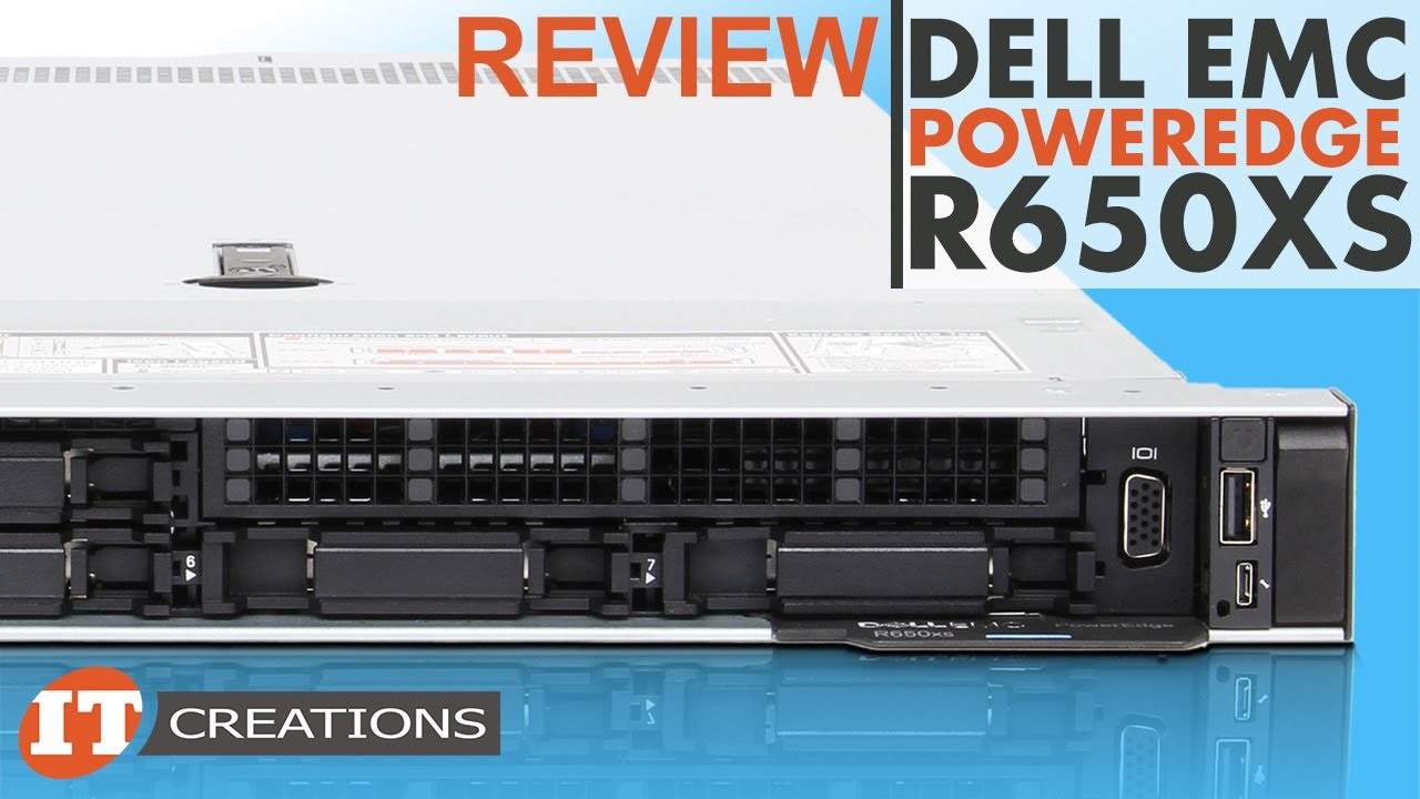 Dell EMC PowerEdge R650XS REVIEW | IT Creations - YouTube