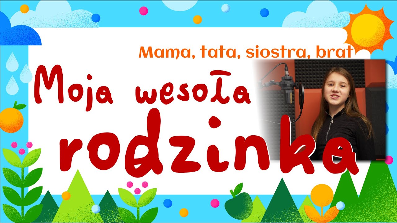 Moja wesoła rodzinka - Lena Sobczyk - Piosenka na Dzień Mamy i Taty ...