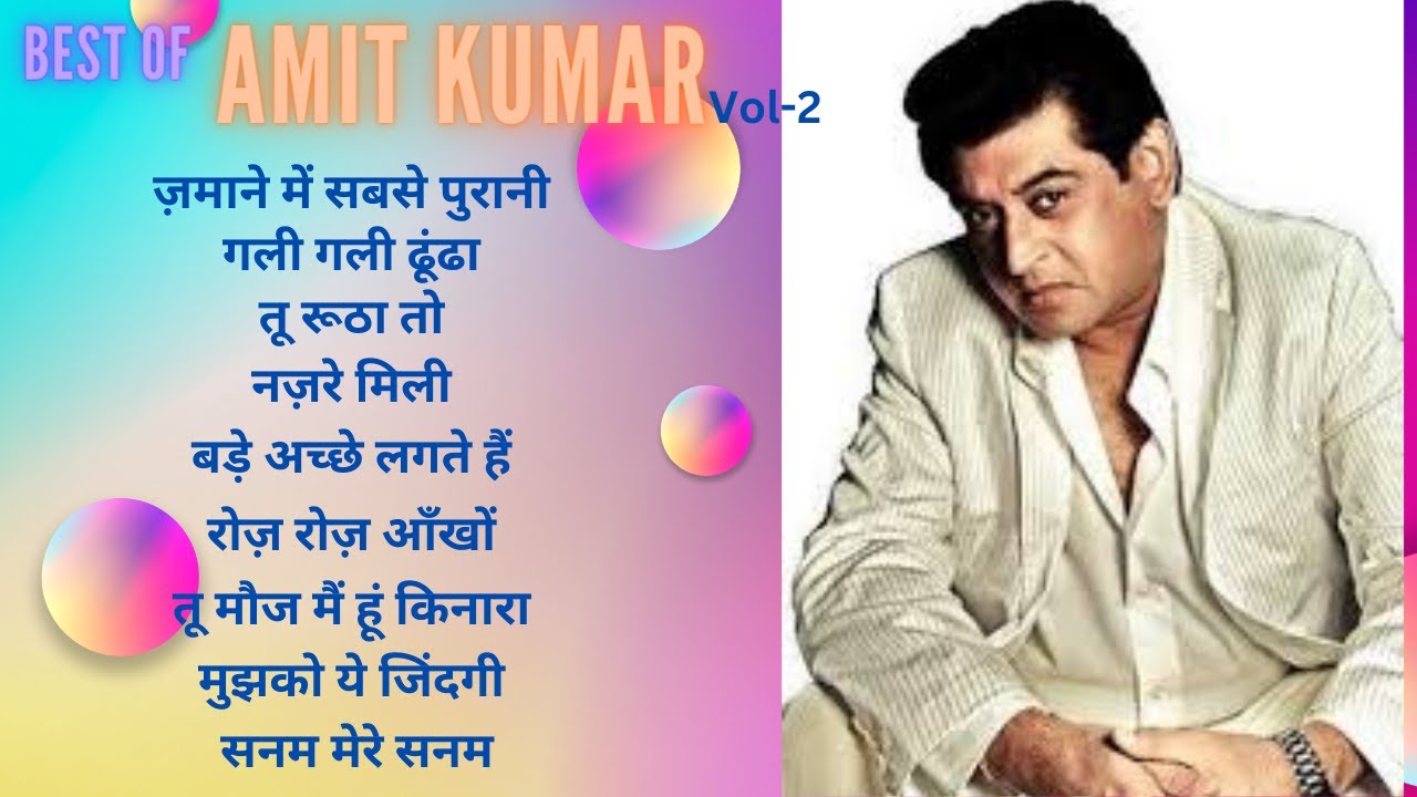 Best of Amit Kumar-Vol 2 (Hindi) | Bollywood Songs - YouTube