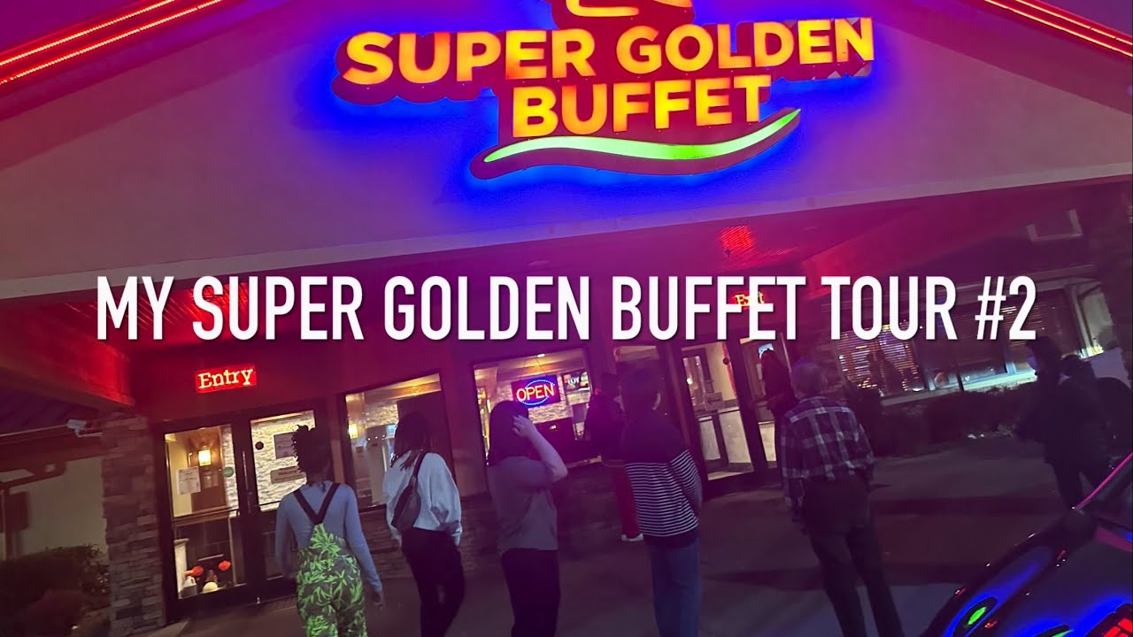 My Super Golden Buffet Tour #2 - YouTube
