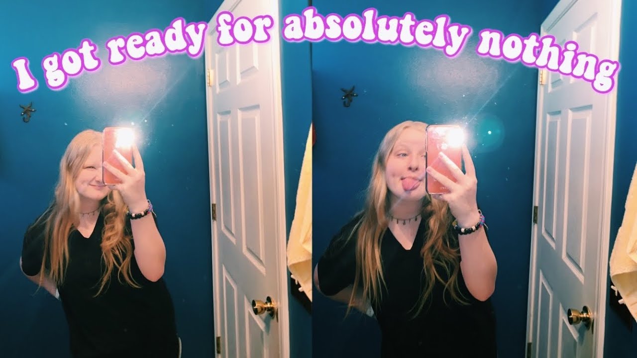 I got ready for absolutely nothing bc I’m bored in quarantine - YouTube