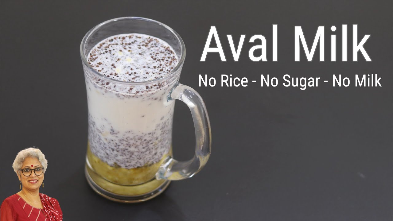 Aval Milk Recipe - How To Make Avil Milk - Healthy Poha Milk - No Rice ...