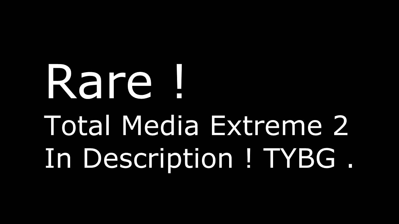 How To Get Total Media Extreme 2 ! - YouTube