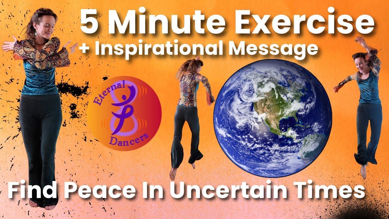 5-Minute Dance Meditation: Find Peace in Uncertain Times with Embodied ...