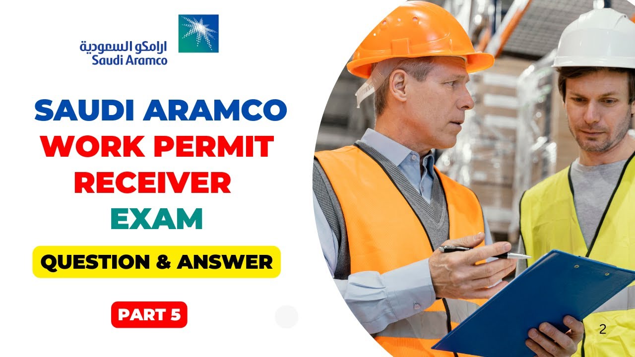 Latest Aramco Work Permit Receiver Exam Question and Answer 2025 || WPR ...
