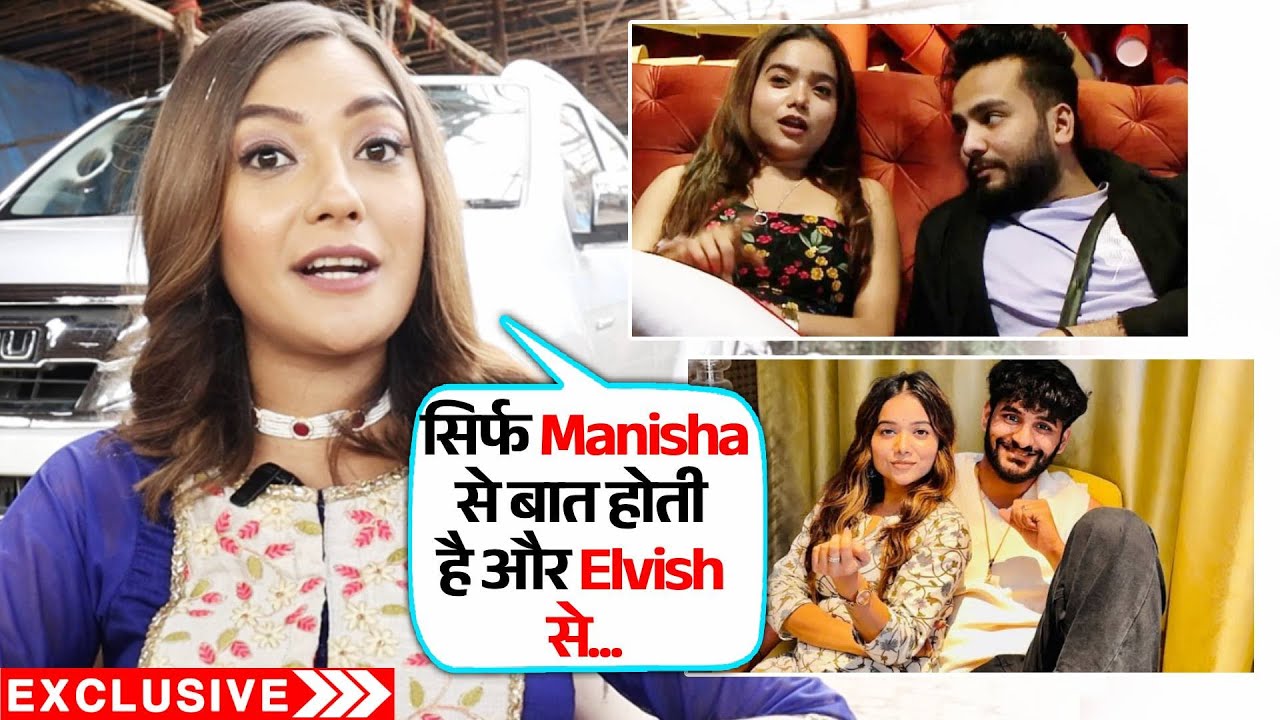 Aashika Bhatia On Manisha, Abhishek, Elvish And Bigg Boss OTT 3 | Exclusive - YouTube
