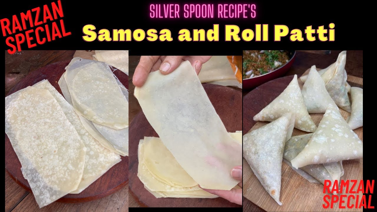 Samosa and Roll Patti | समोसा और रोल की पट्टी | Ramzan Special | Silver ...