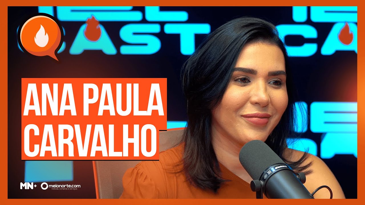 EMPREENDEDORISMO DA BELEZA - ANA PAULA CARVALHO - IELCAST – 215 - YouTube