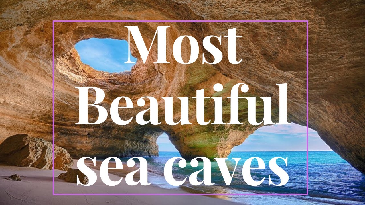 Most Beautiful Sea Caves in the World - YouTube