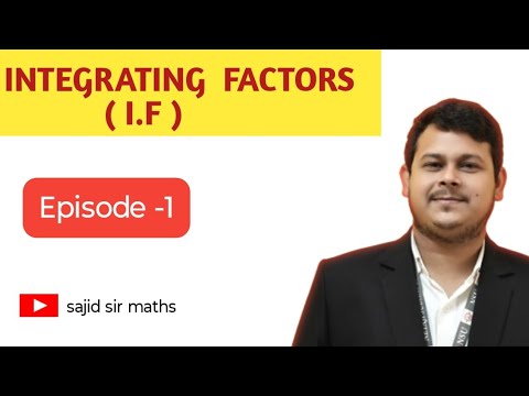 Linear Differential Equation | Integrating Factor | B.Tech | Sajid Sir ...