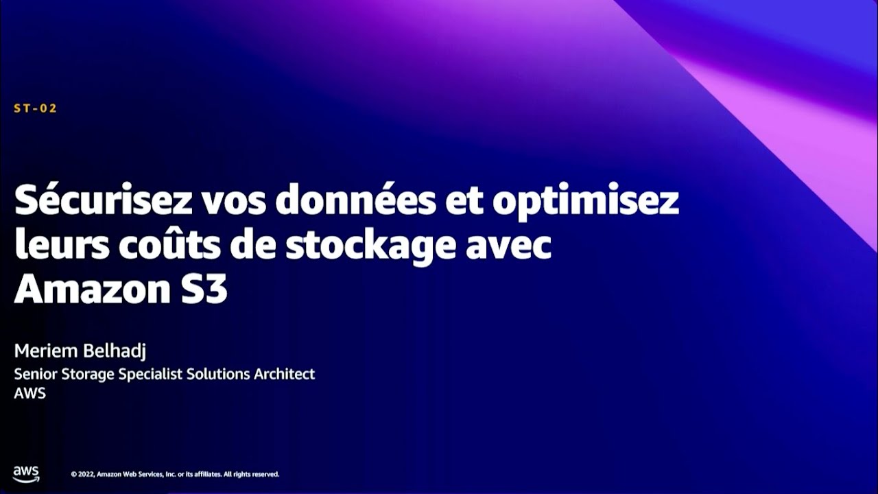 Sécurisez vos données et optimisez leurs coûts de stockage avec Amazon S3 - YouTube