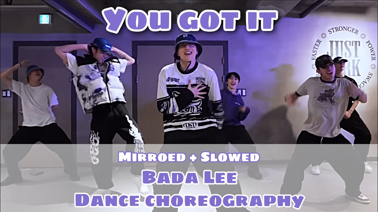 You got it _ Bada Lee Dance Choreography || Mirroed + Slowed - YouTube