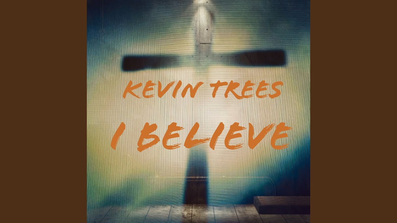 I Believe - YouTube