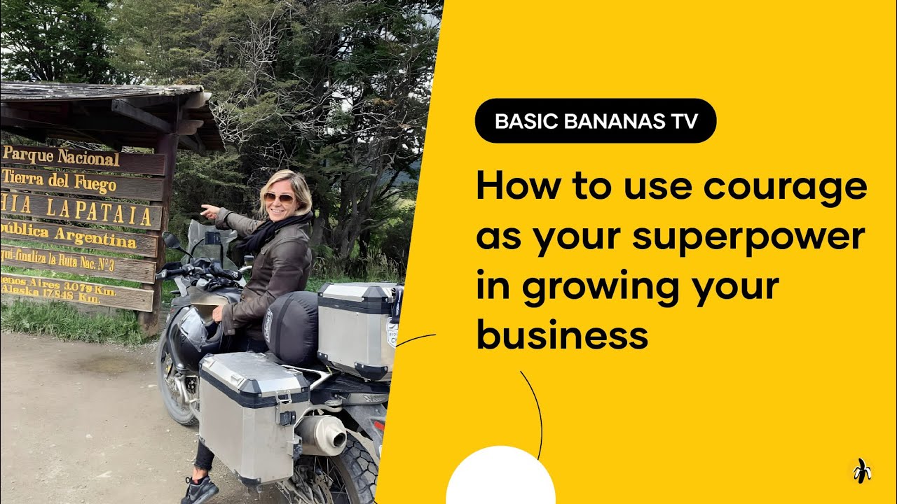 How to use courage as your superpower in growing your business - YouTube