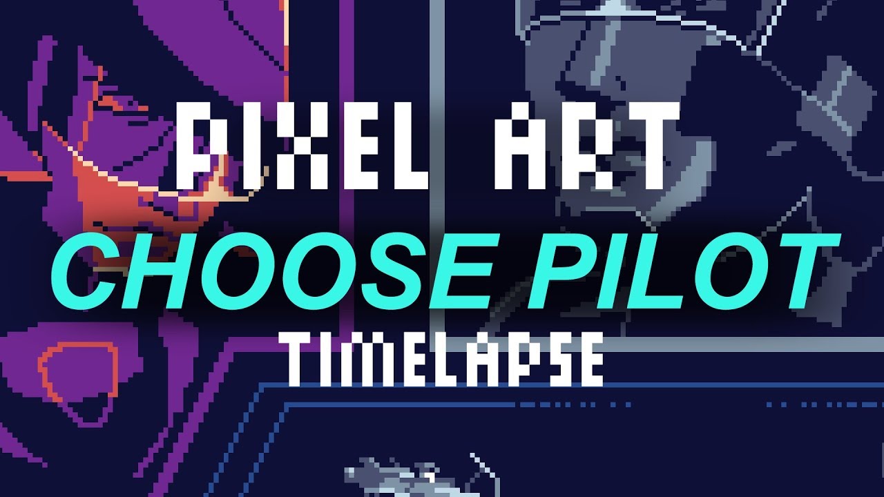 Choose Pilot - Pixel art timelapse - YouTube