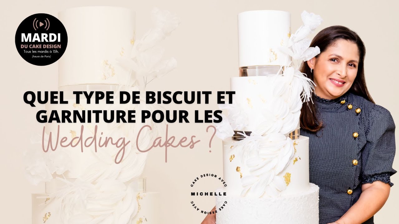 Quel type de biscuit et garniture pour les wedding cakes - YouTube