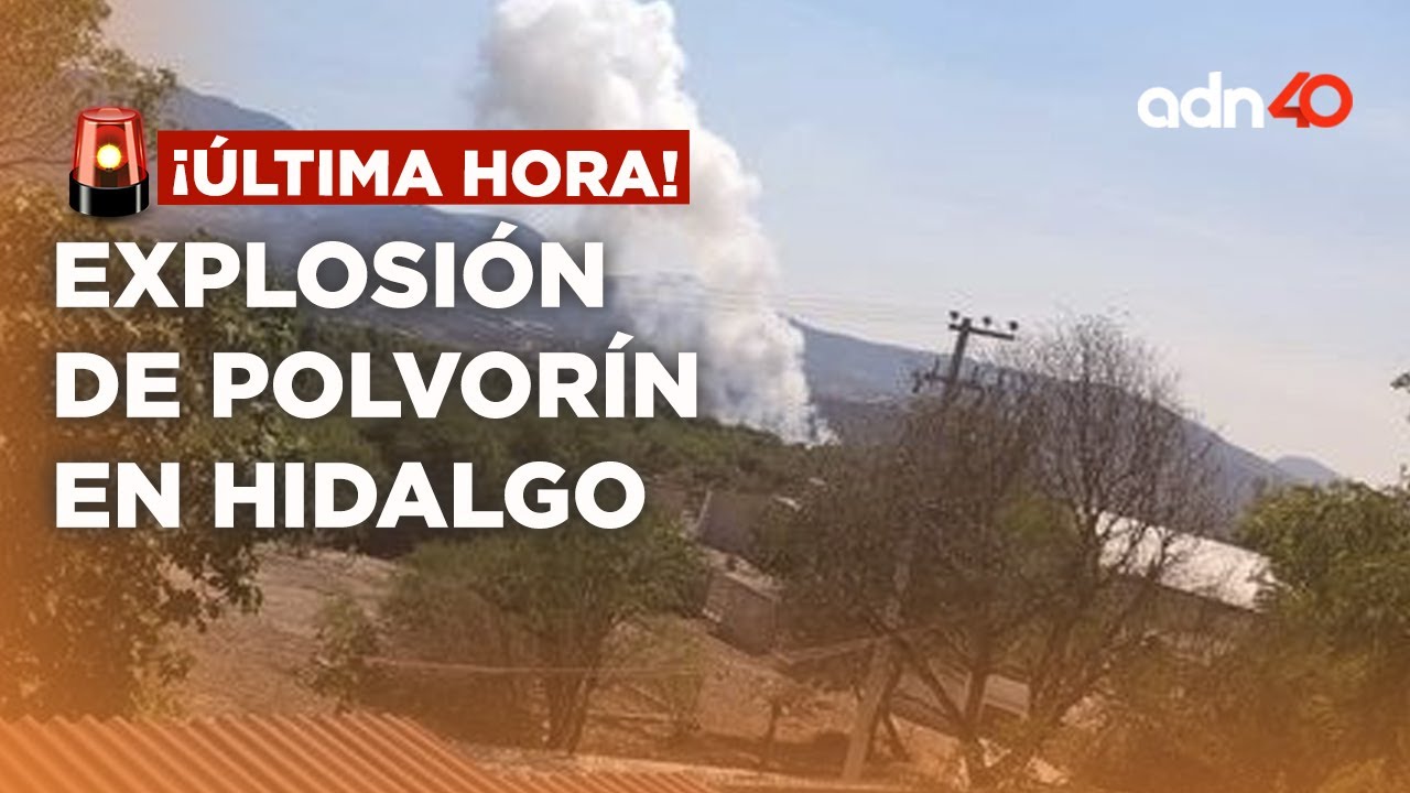 🚨¡Última Hora! Reportan la explosión de un polvorín - YouTube
