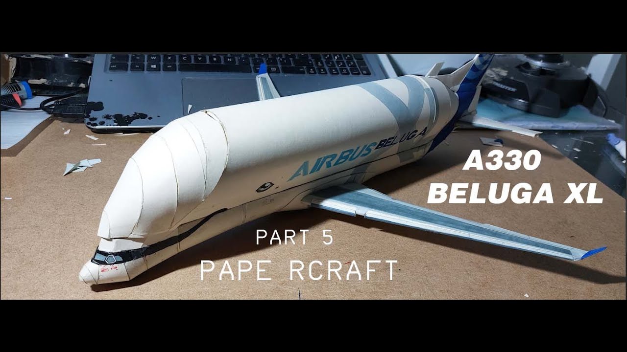 A330 BELUGA XL PAPERMODEL #papercraft #papercrafts #paper #airbus # ...