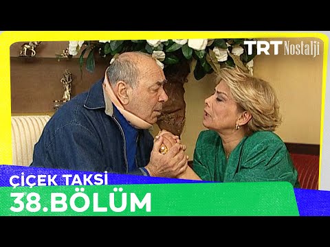 Çiçek Taksi 38. Bölüm @NostaljiTRT
