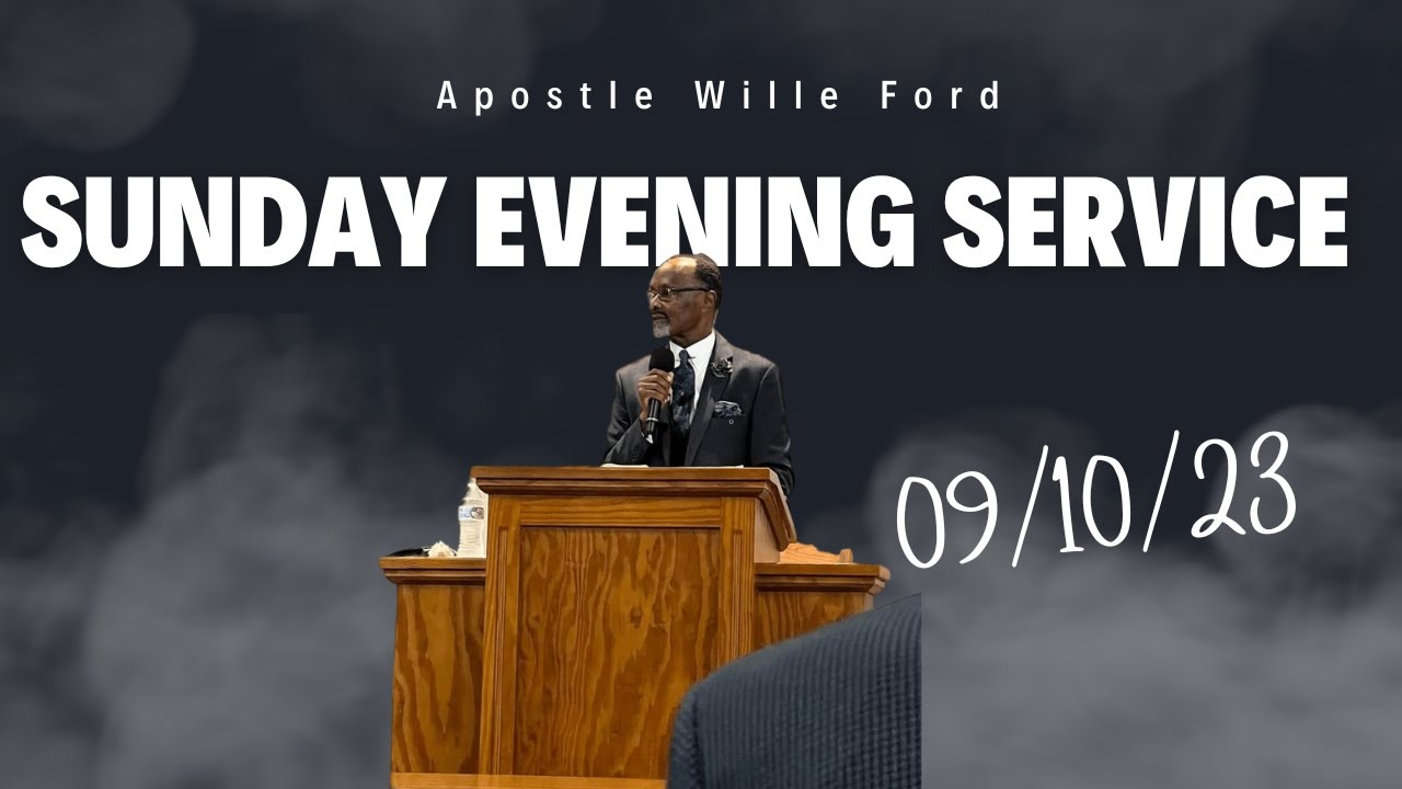 Sunday, September 10, 2023, Apostle Willie Ford - YouTube