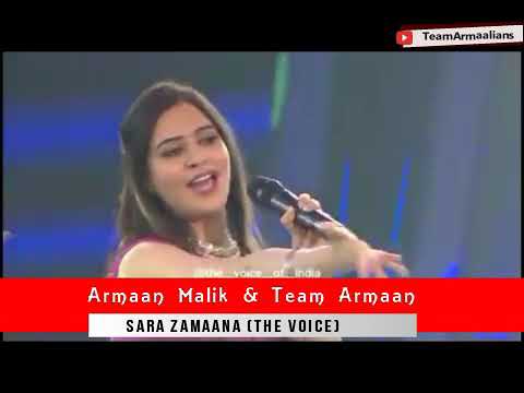 Saara Zamaana | Armaan Malik & TeamArmaan | The Voice | Rajat,Prithika & Bandana