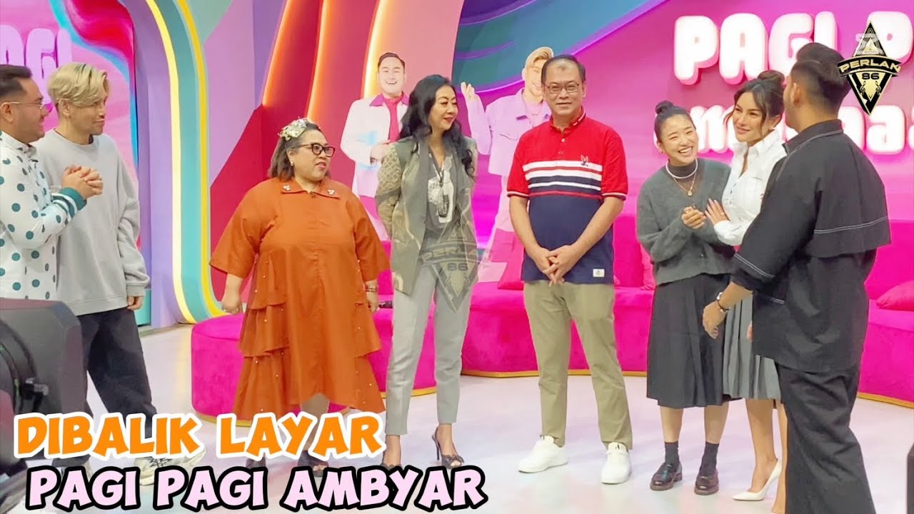 DIBALIK LAYAR PAGI PAGI AMBYAR - YouTube