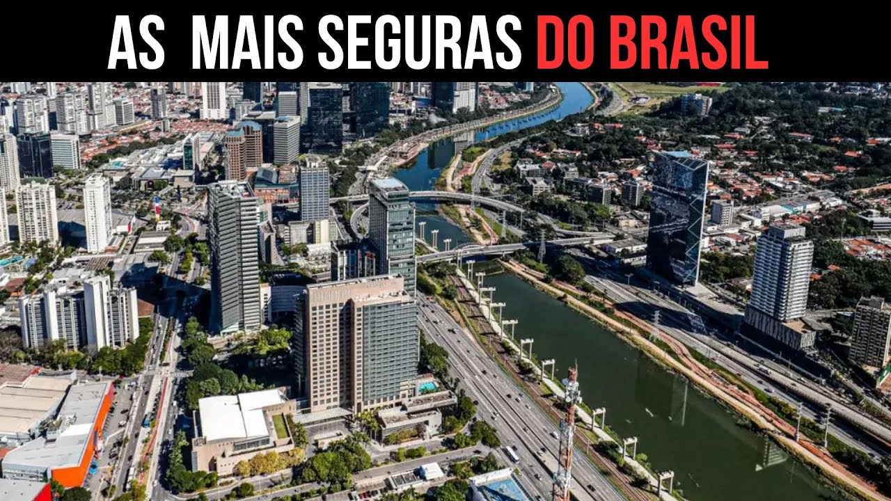 CIDADES MAIS SEGURAS PARA MORAR NO BRASIL - YouTube