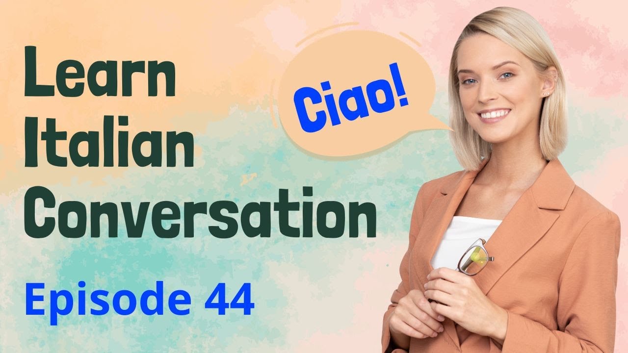 Italian Practice Episode 44 - The Most Effective Way to Improve ...