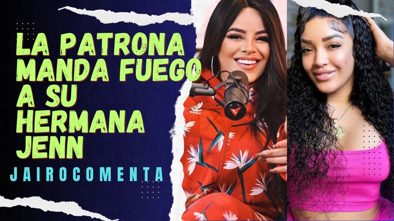 JENN QUEZADA Y LA PATRONA SE DICEN DE TODO EN INSTAGRAM - YouTube