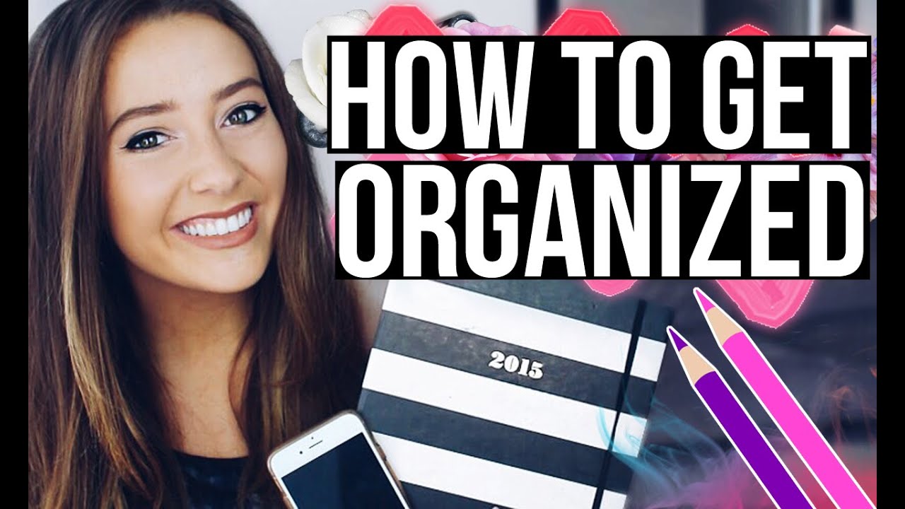 How to Get + STAY Organized! | Caitlin Bea - YouTube