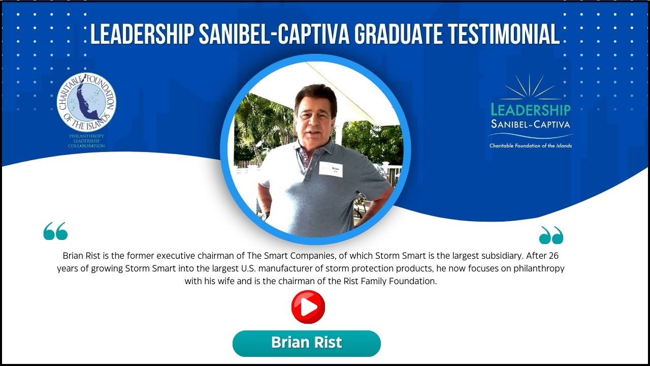 Brian Rist, , Entrepreneur: CFI Leadership Sanibel-Captiva Class of ...