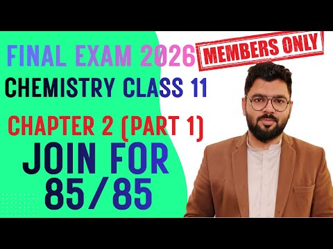 Exam Oriented Prep | Chapter 02 Part 1 | with NOTES | Class 11 Chemistry